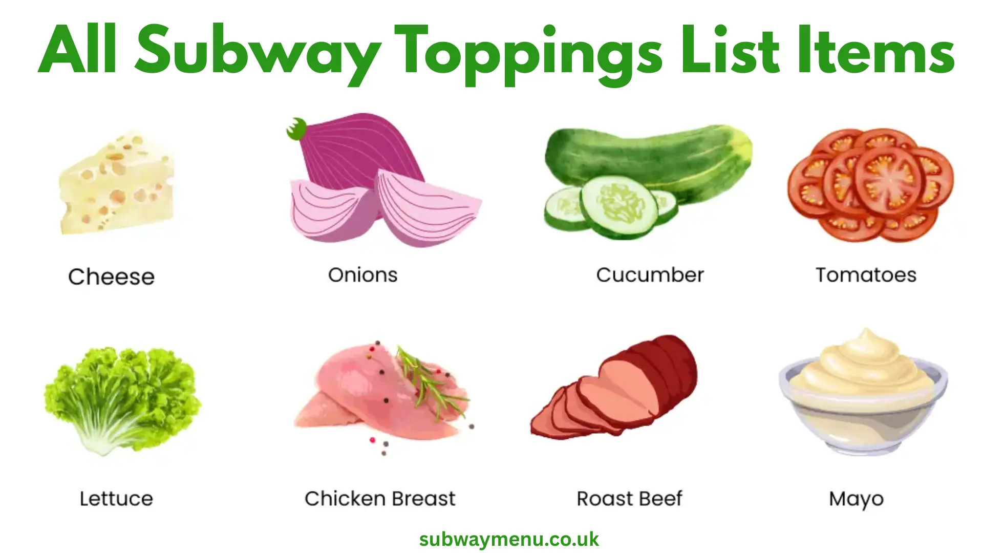 All Subway Toppings List | Full Menu UK 2025