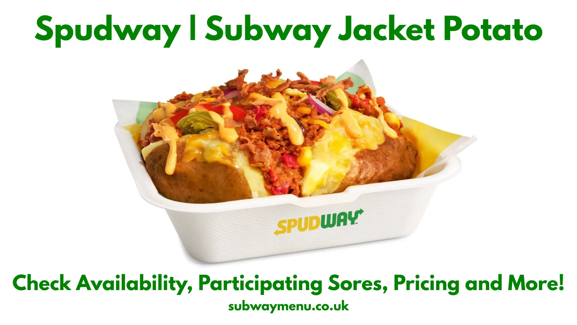 Subway Jacket Potato: Try New Spudway Flavors Today